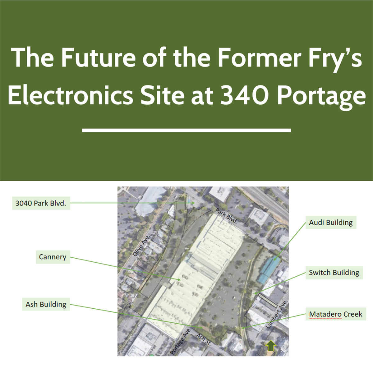 The Future of former Fry’s Electronics Site at 340 Portage – City of ...