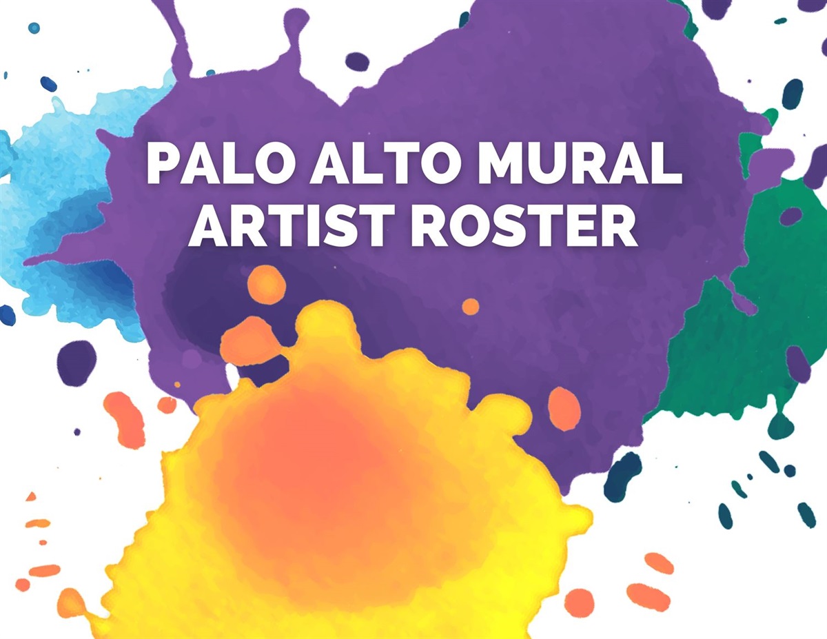 Mural Artist Roster – City of Palo Alto, CA