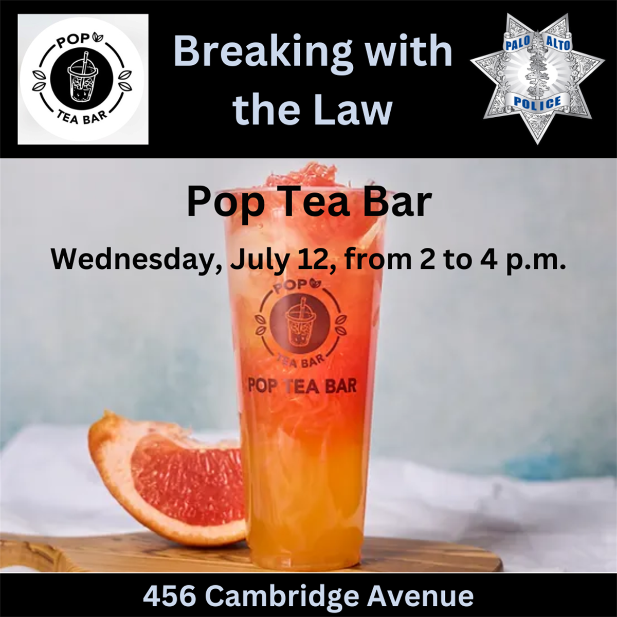 Breaking with the Law - Pop Tea Bar – City of Palo Alto, CA