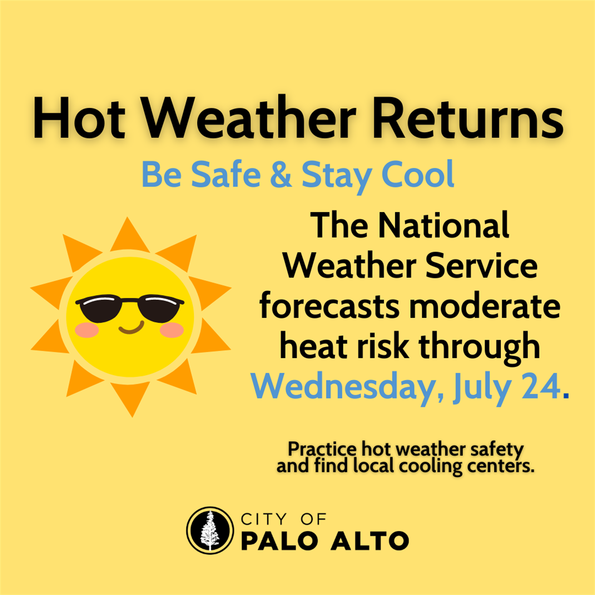 Hot Weather Returns: Be Safe & Keep Cool – City of Palo Alto, CA